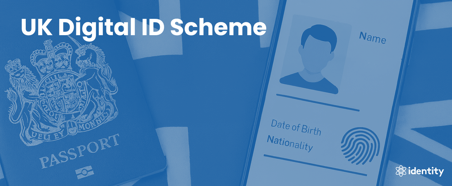 Inside the UK’s New Digital ID Scheme